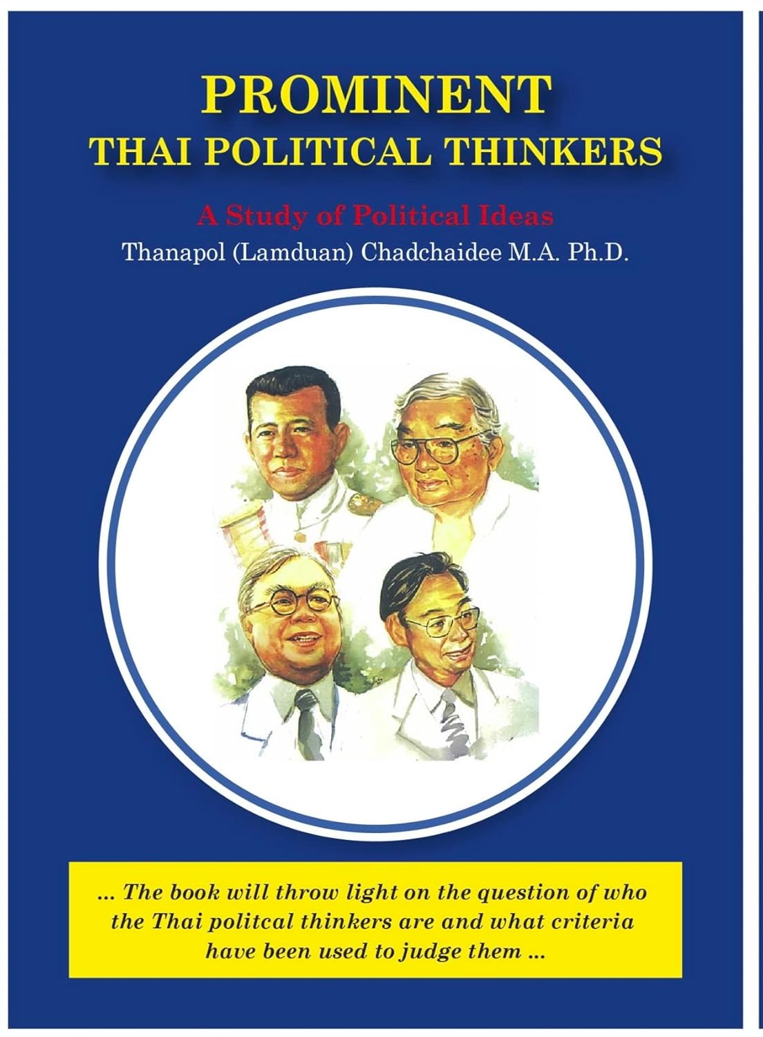 Prominent Thai Political Thinkers eBook : Chadchaidee, Thanapol: Amazon ...