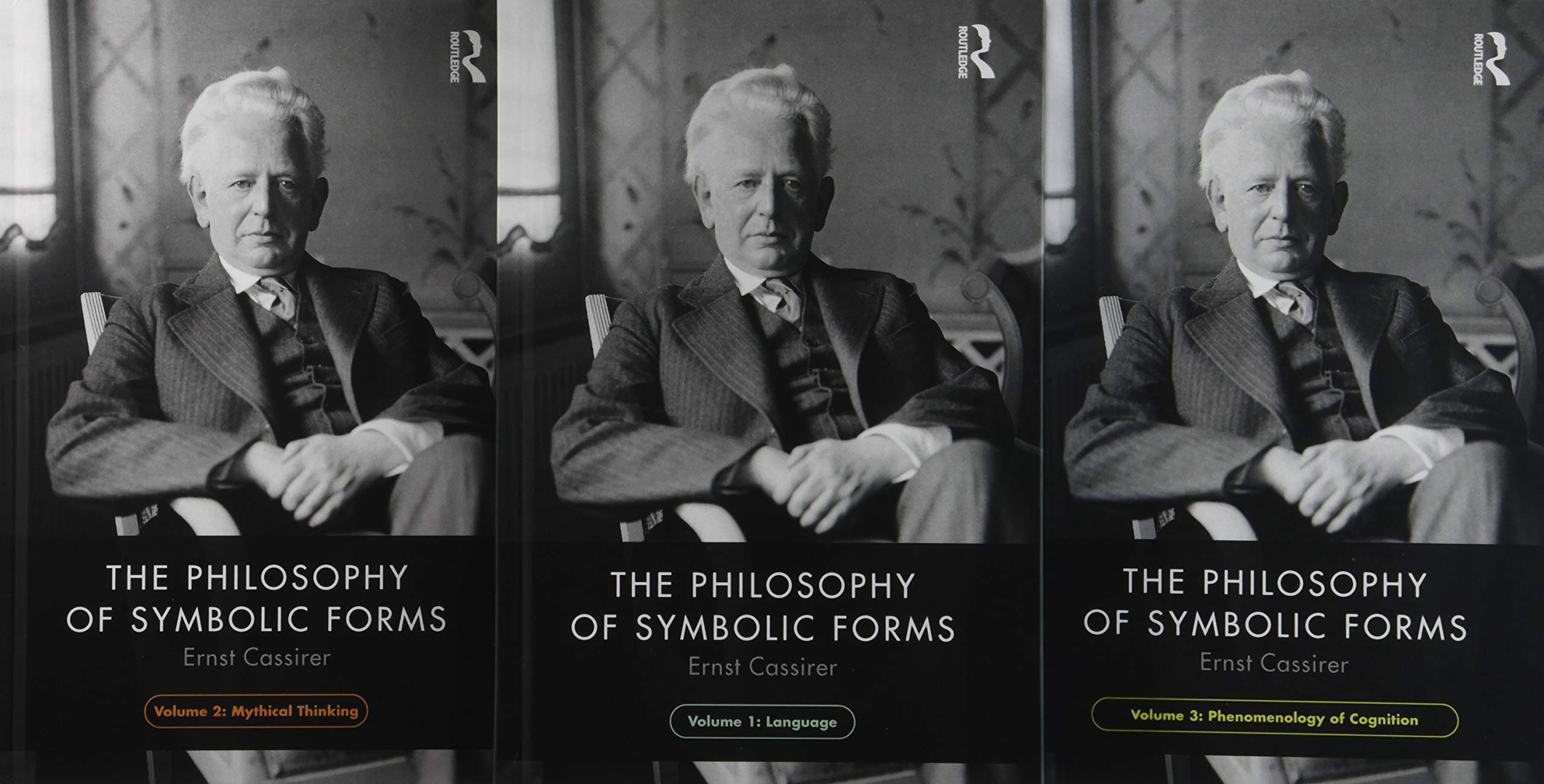 The Philosophy of Symbolic Forms: Three Volume Set: Cassirer, Ernst ...