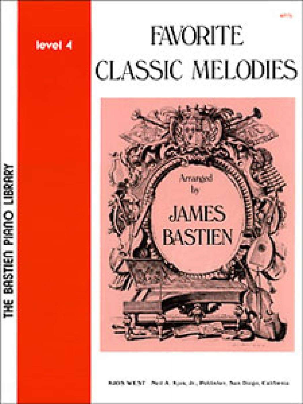 WP76 - Favorite Classic Melodies - Level 4 (The Bastien Piano Library ...