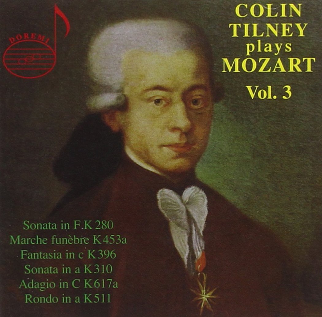 Colin Tilney, Wolfgang Amadeus Mozart, Colin Tilney - Colin Tilney ...