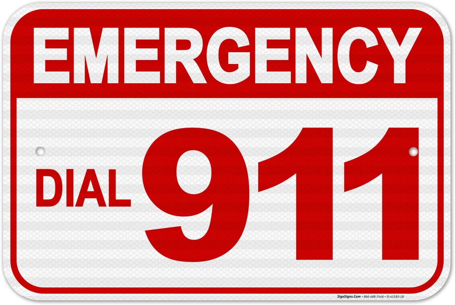 Emergency Dial 911 Sign, 12x18 Inches, 3M EGP Reflective .063 Aluminum ...