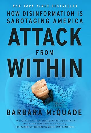 Amazon.com: Attack from Within: How Disinformation Is Sabotaging ...