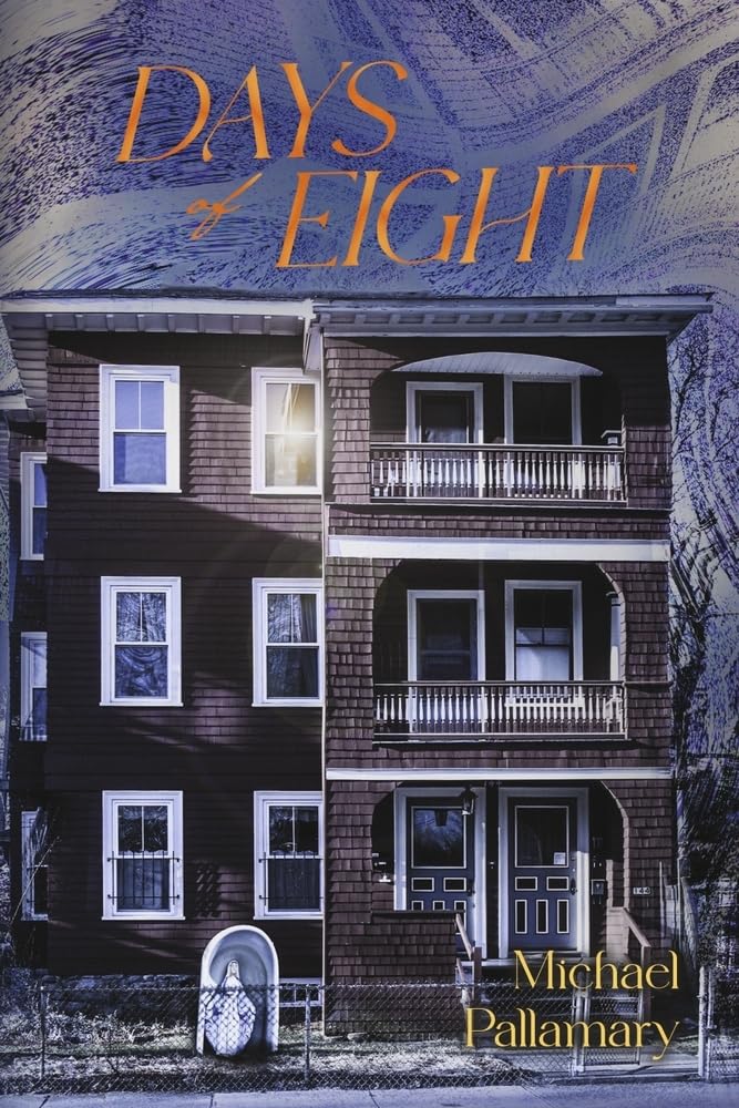 Days of Eight: Pallamary, Michael: 9798350927931: Amazon.com: Books