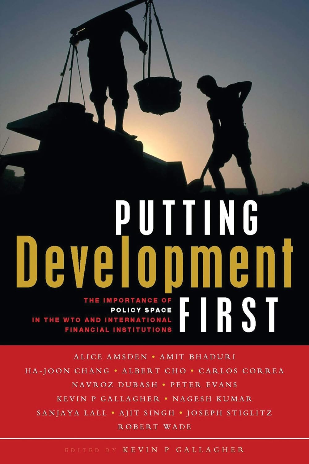 Amazon | Putting Development First: The Importance Of Policy Space In ...