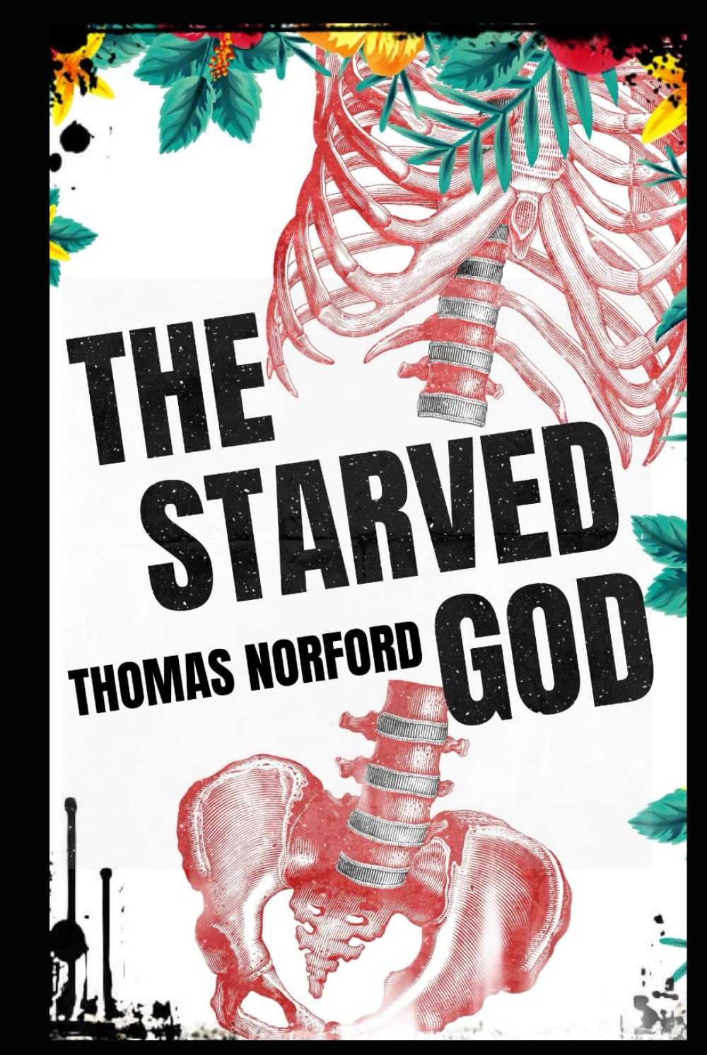 The Starved God: Norford, Thomas: 9798397869331: Amazon.com: Books