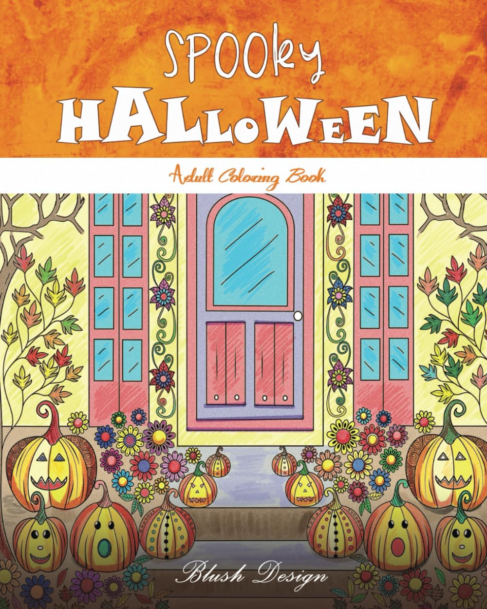Amazon.com: Spooky Halloween: Adult Coloring Book (Stress Relieving ...
