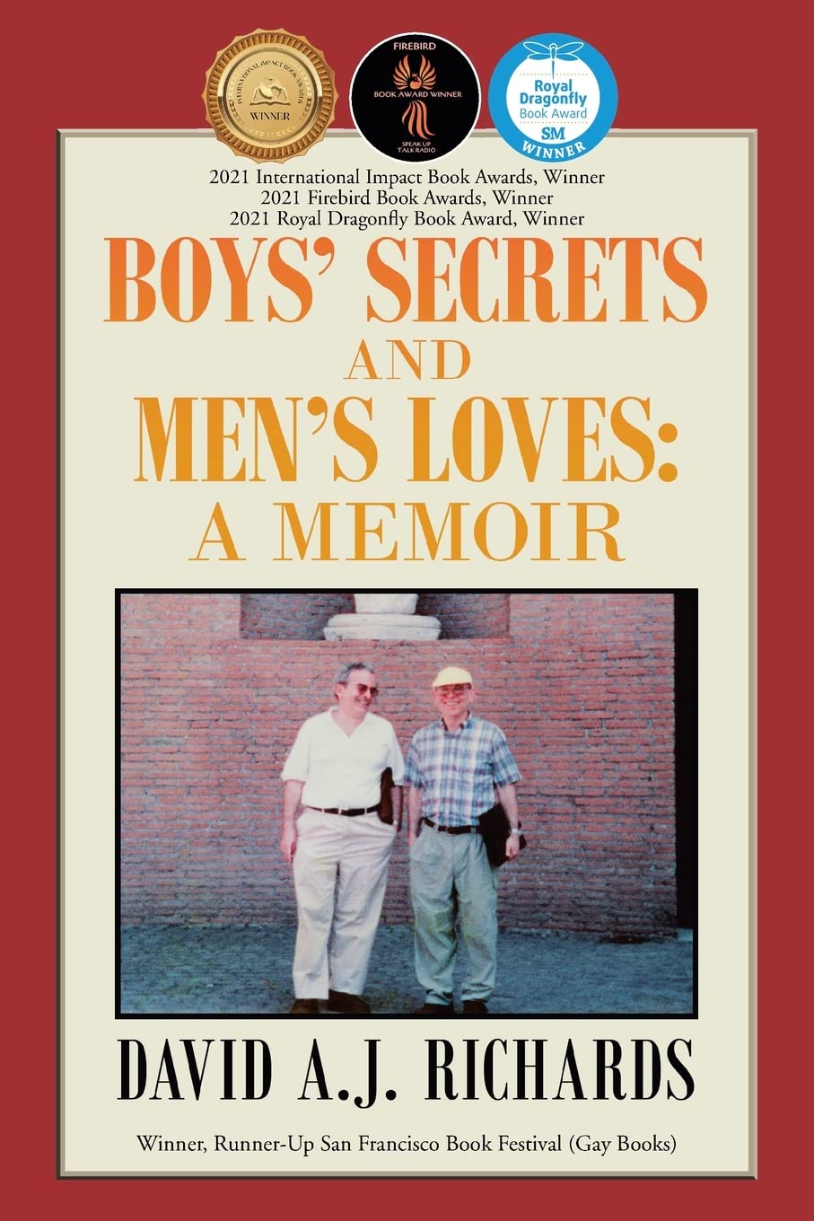 BOYS’ SECRETS AND MEN’S LOVES: A MEMOIR: Richards, David A.J ...