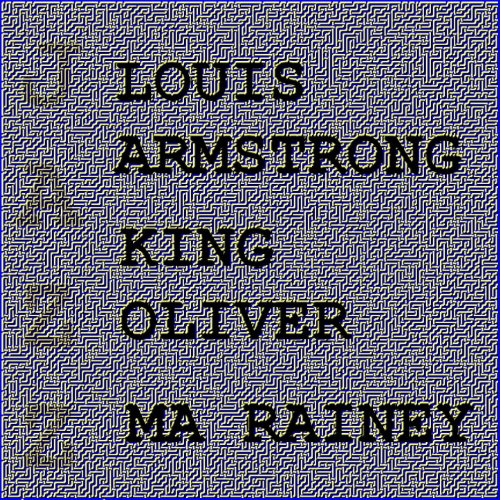 Louis Armstrong, King Oliver and Ma Rainey by Louis Armstrong, King ...