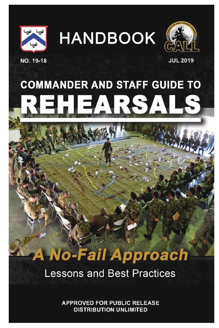 Buy Commander and Staff Guide to Rehearsals: A No-Fail Approach ...