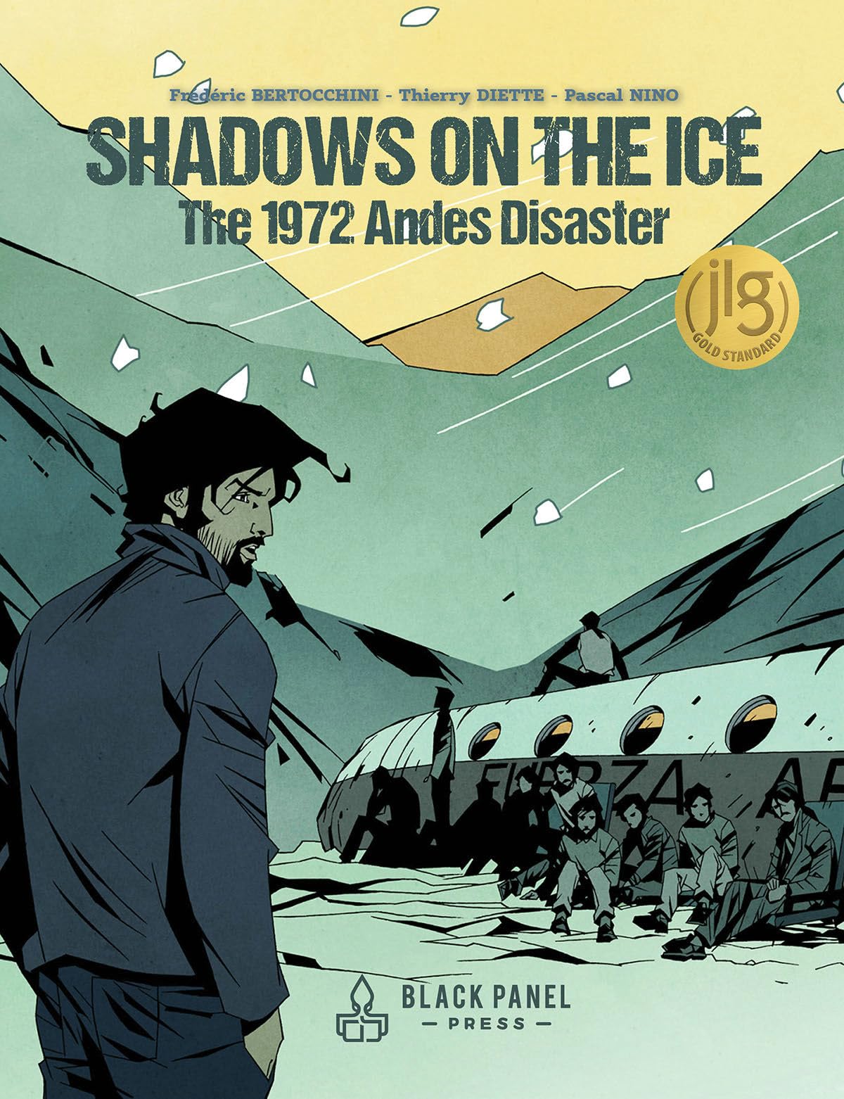 Shadows on the Ice: The 1972 Andes Disaster: Bertocchini, Frédéric ...