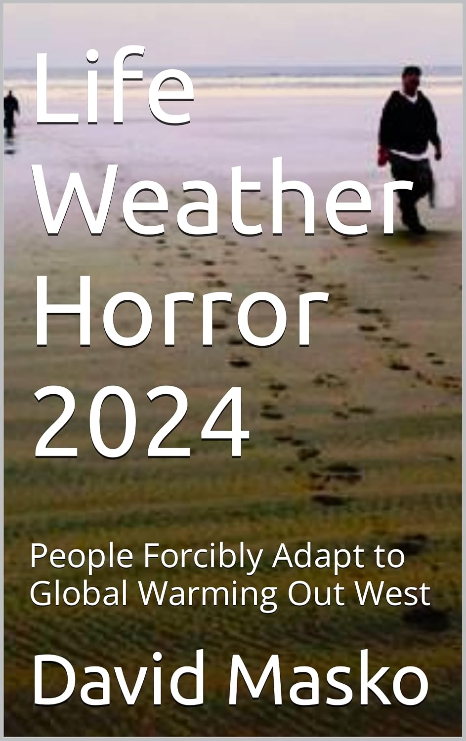 Life Weather Horror 2024: People Forcibly Adapt to Global Warming Out ...