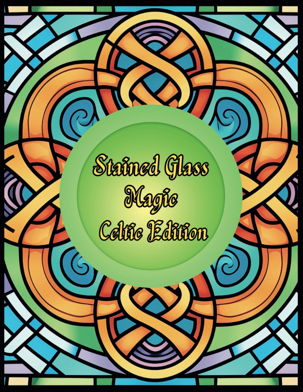 Amazon.com: Stained Glass Magic Celtic Edition: Coloring Book of Celtic ...
