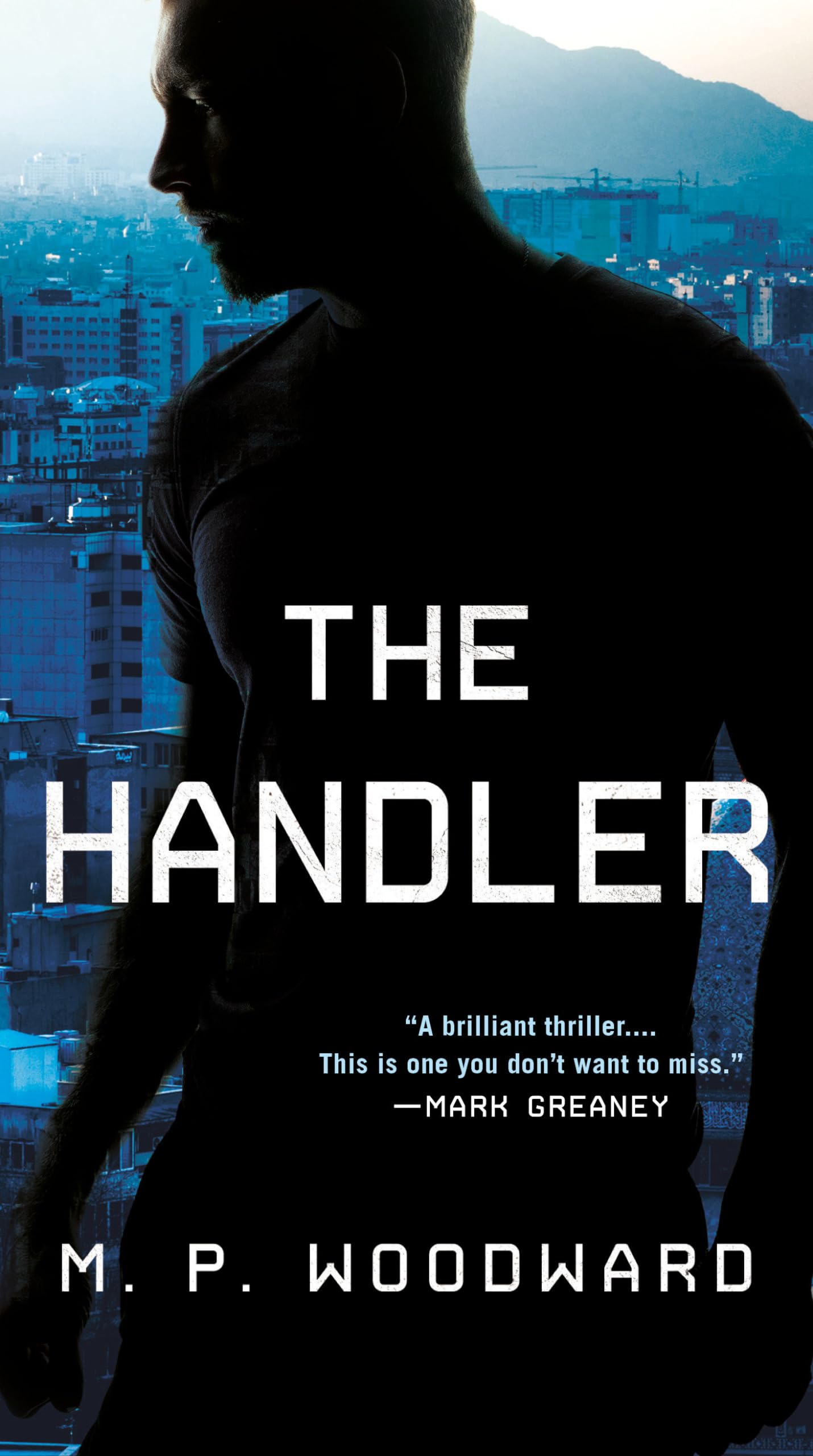 Amazon | The Handler (Handler Thriller, A) | Woodward, M.P. | Spy ...