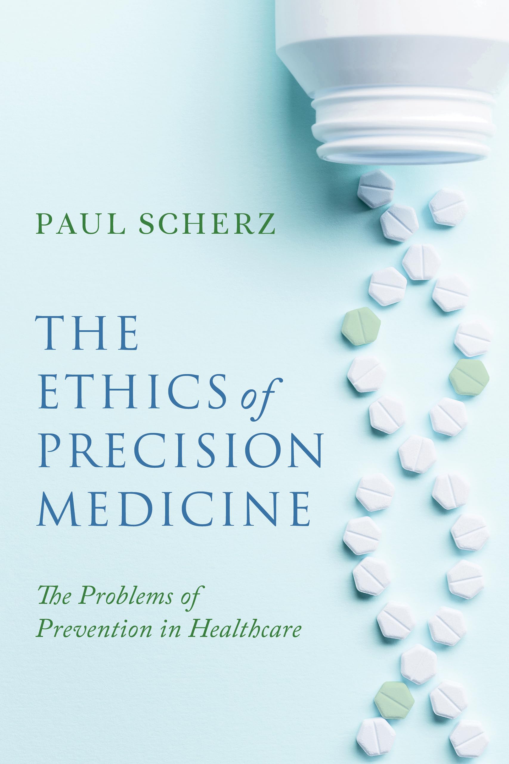 The Ethics of Precision Medicine: The Problems of Prevention in Healthcare (Notre Dame Studies ...