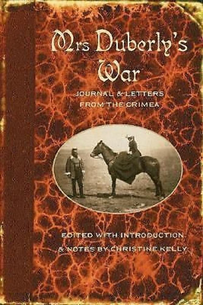Amazon.com: Mrs Duberly's War: Journal and Letters from the Crimea ...