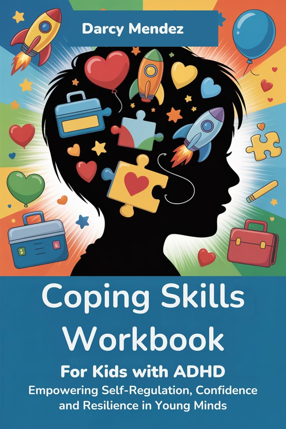 Coping Skills Workbook for Kids with ADHD: Empowering Self-regulation ...