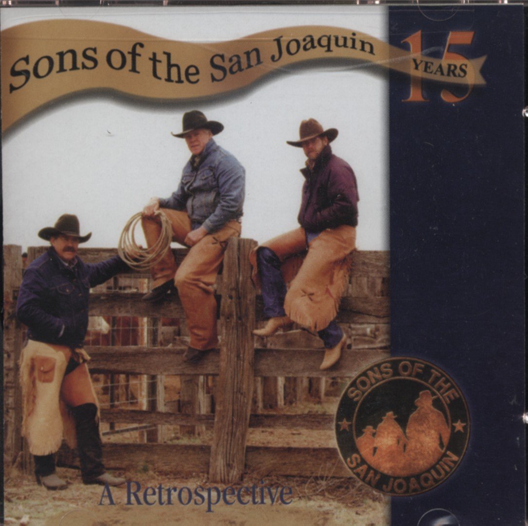 Sons of the San Joaquin, Skip Ewing, Mike Dana, Lon Hannah, Bob Embry ...