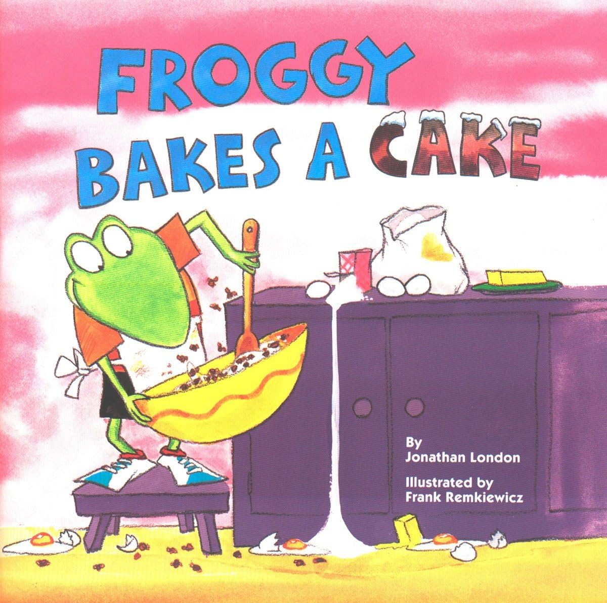 Amazon | Froggy Bakes a Cake | London, Jonathan, Remkiewicz, Frank ...