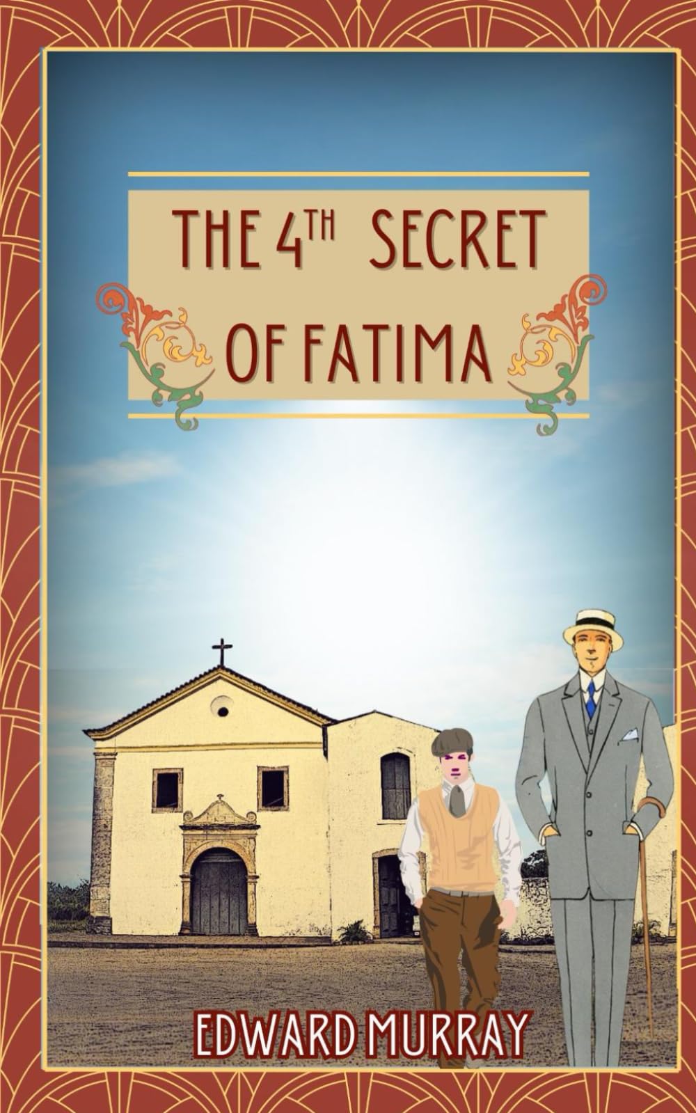 The 4th Secret of Fatima (Jack and Robert Kelly mysteries): Amazon.co ...