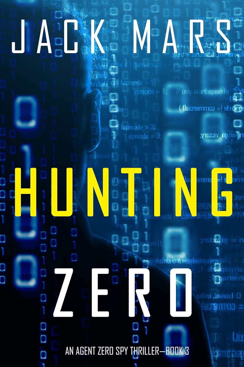 Amazon.com: Hunting Zero (An Agent Zero Spy Thriller—Book #3) eBook ...