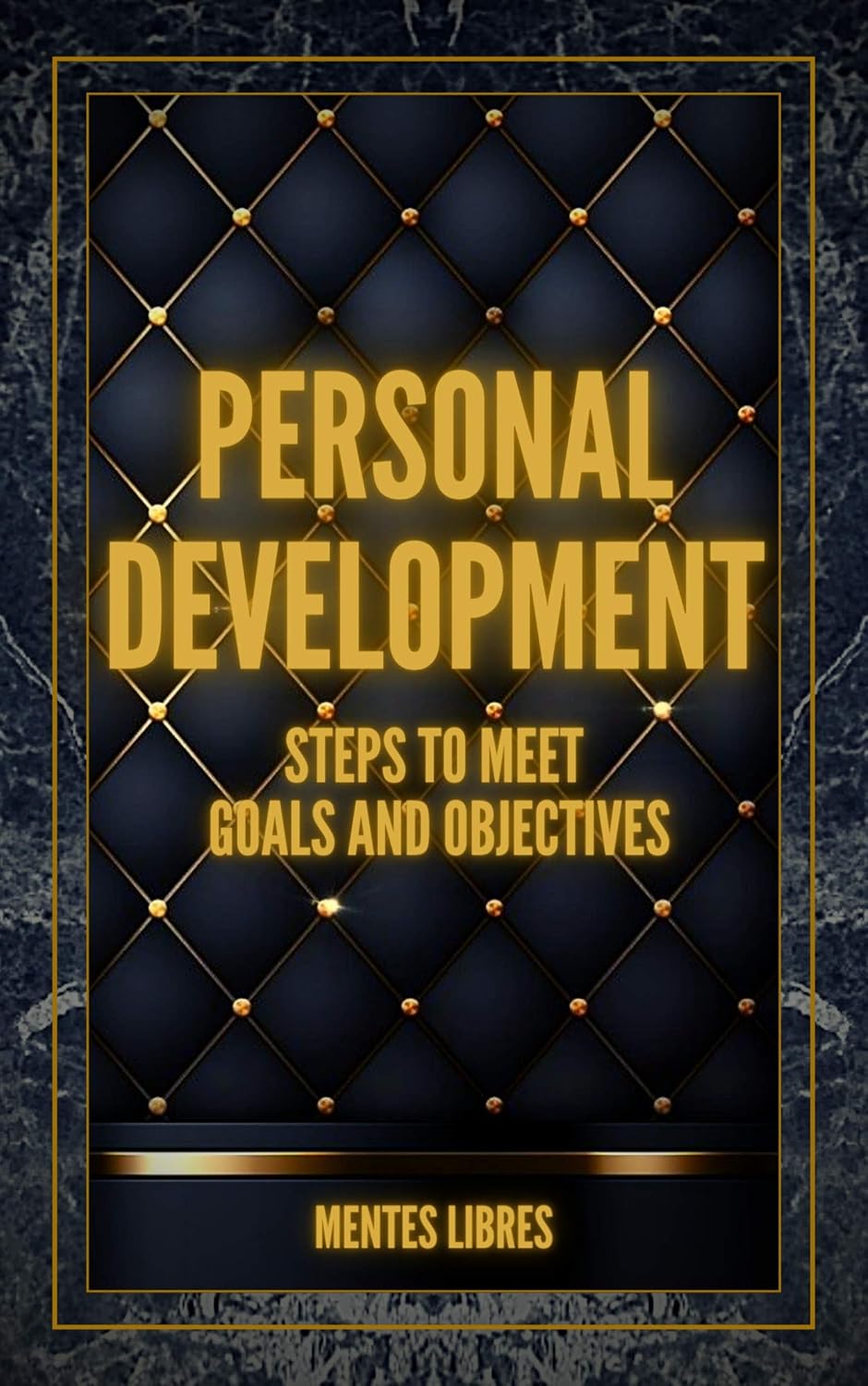 Amazon.com: PERSONAL DEVELOPMENT Steps to meet GOALS and OBJECTIVES ...