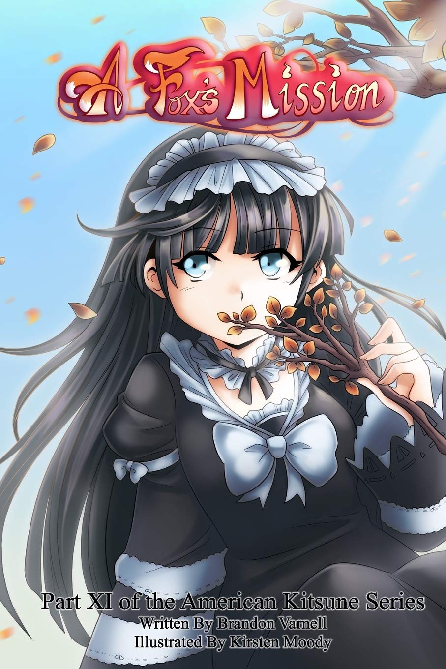 A Fox's Mission (American Kitsune): Varnell, Brandon, Holdefer, Crystal ...