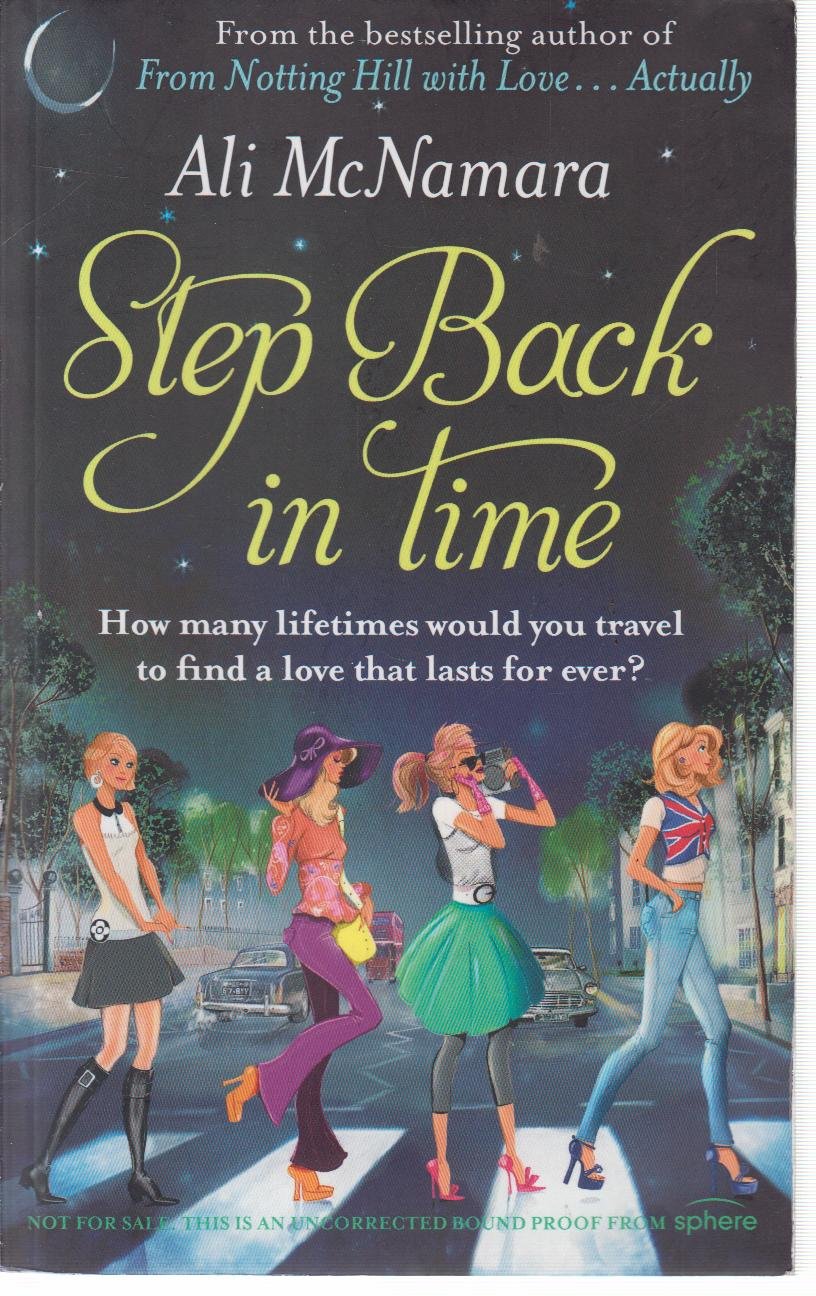 Step Back in Time : Ali McNamara: Amazon.co.uk: Books