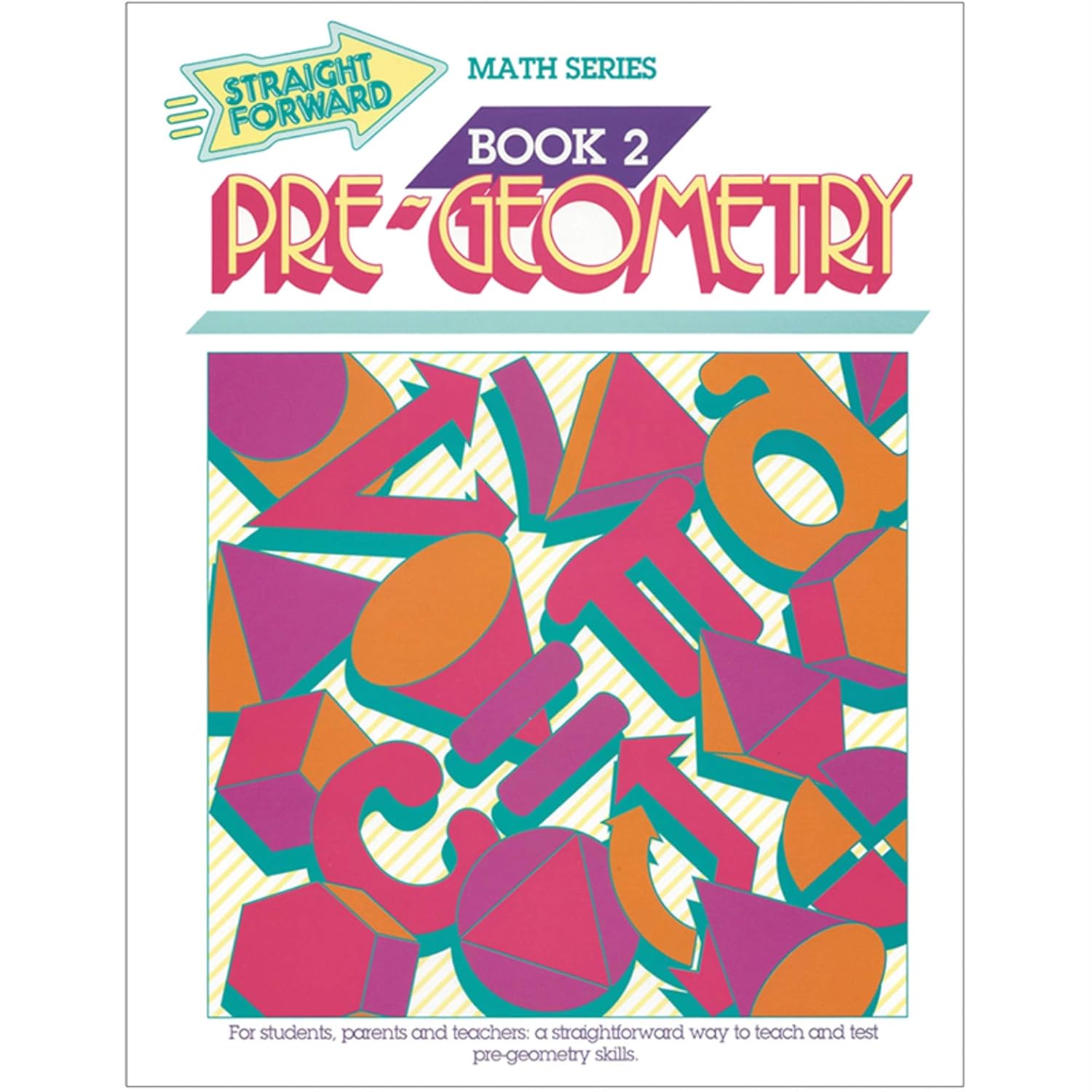 Pre-Geometry (Straight Forward Math Series, Book 2): Collins, Stan ...
