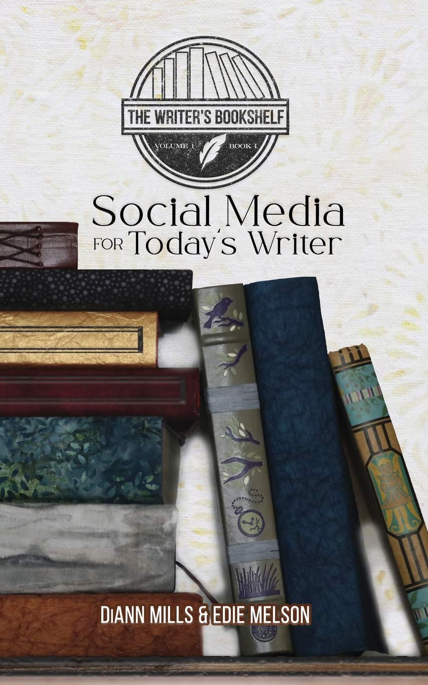 Amazon.com: Social Media for Today's Writer: 9781946708502: Melson ...