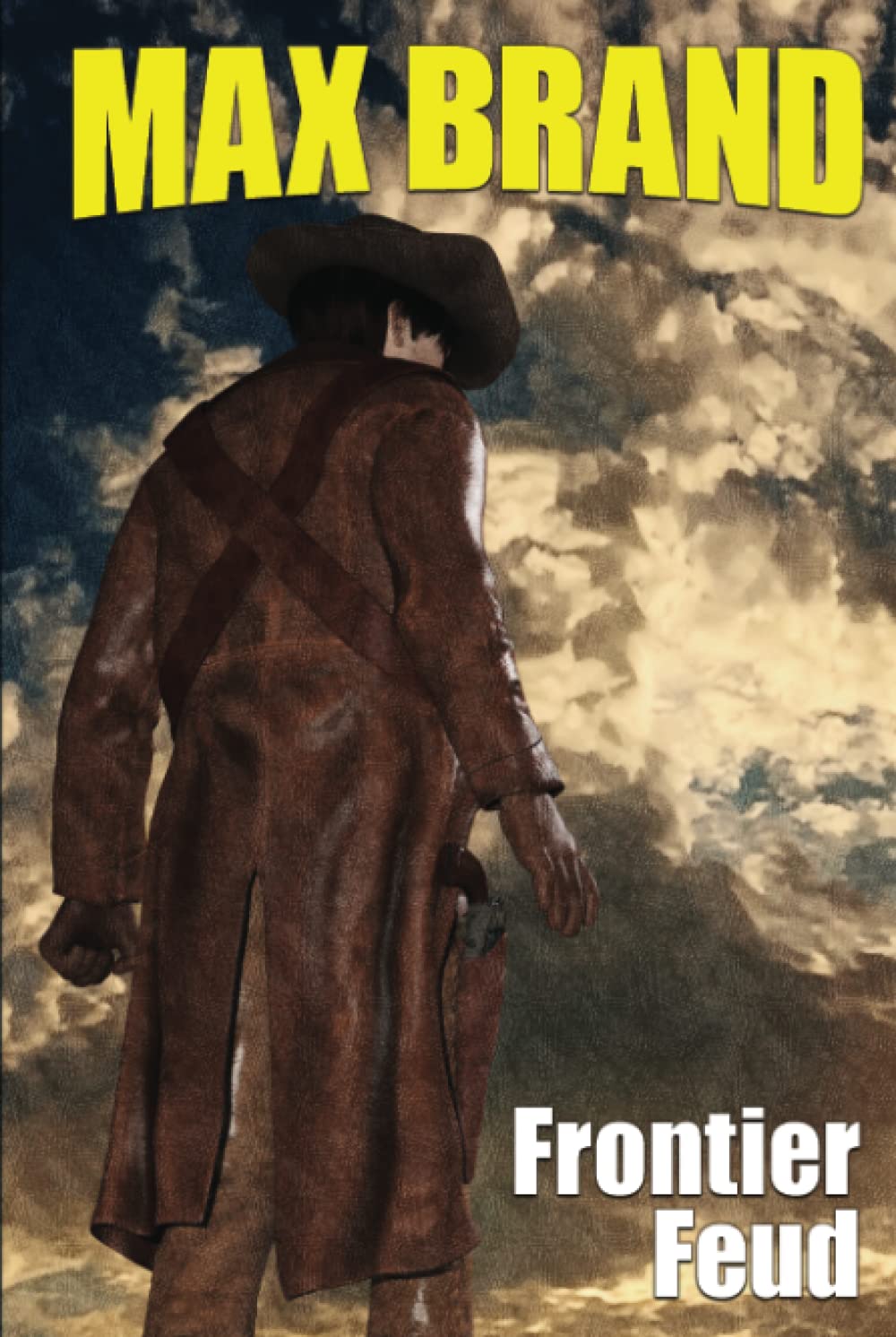 Frontier Feud: Brand, Max, Wurf, Karl: 9781479474059: Amazon.com: Books