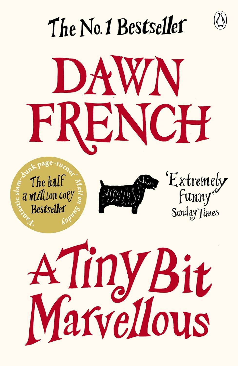 Amazon.com: A Tiny Bit Marvellous: 8601404353598: French, Dawn: Books