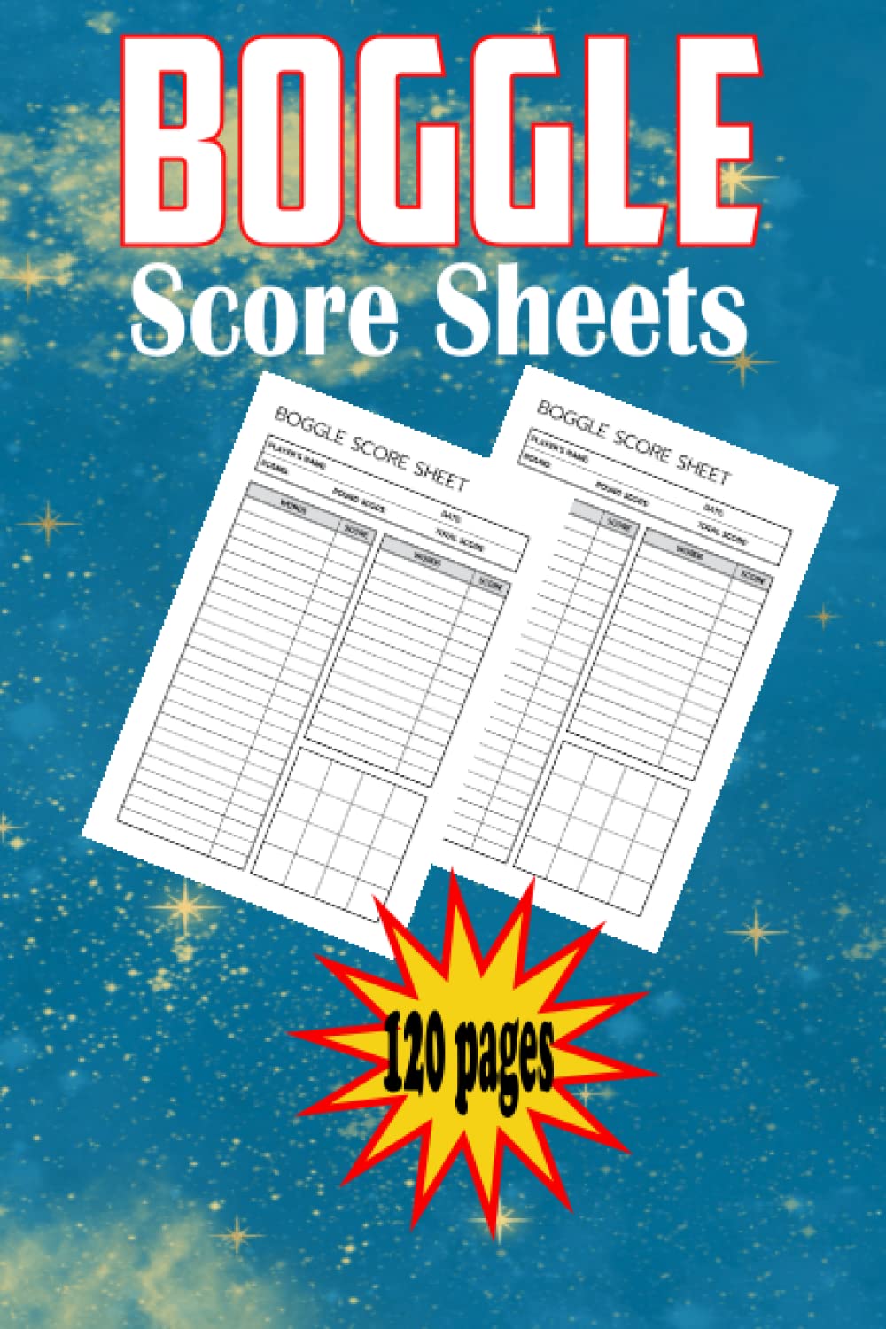 Boggle Score Sheets: Explore your fantasy, Recording results is easy ...