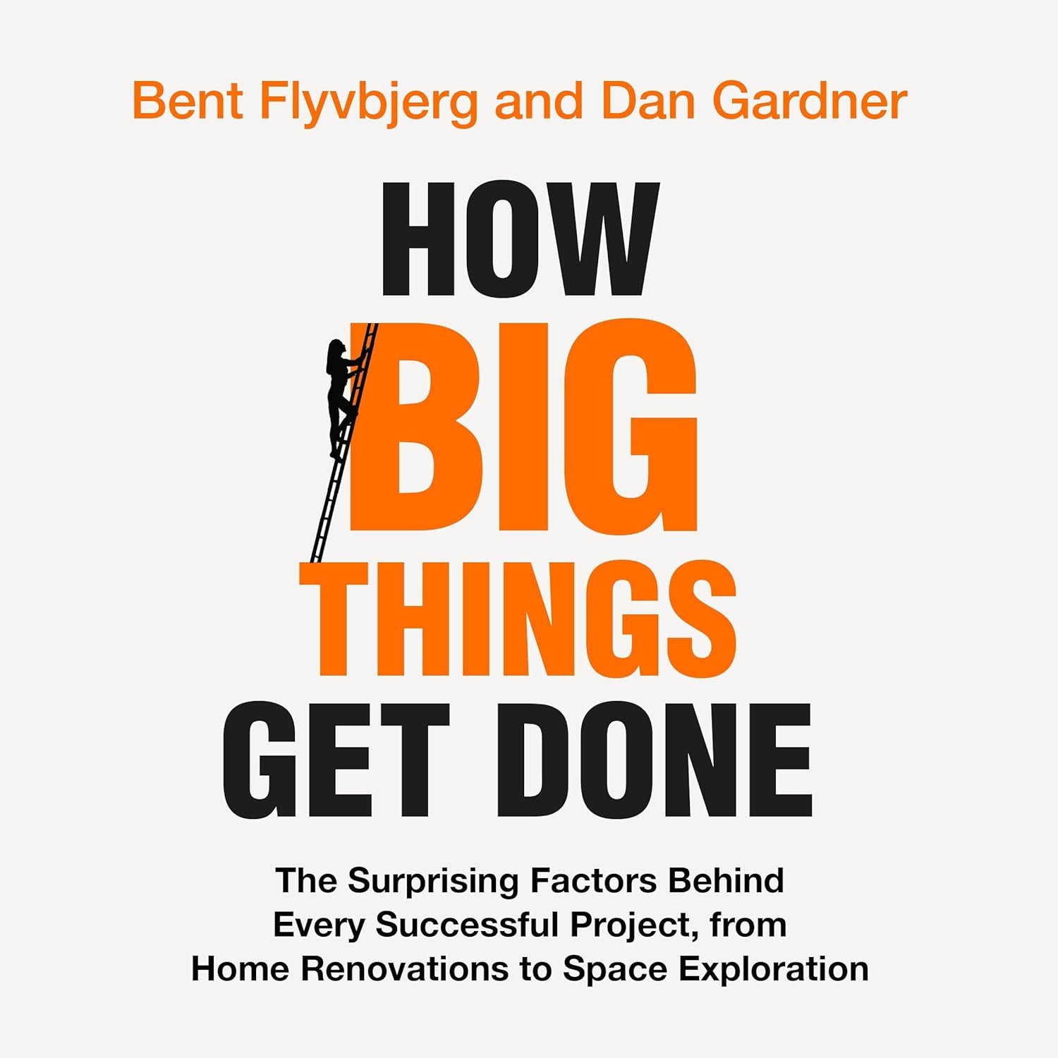 Amazon.com: How Big Things Get Done: The Surprising Factors Behind Every Successful Project ...