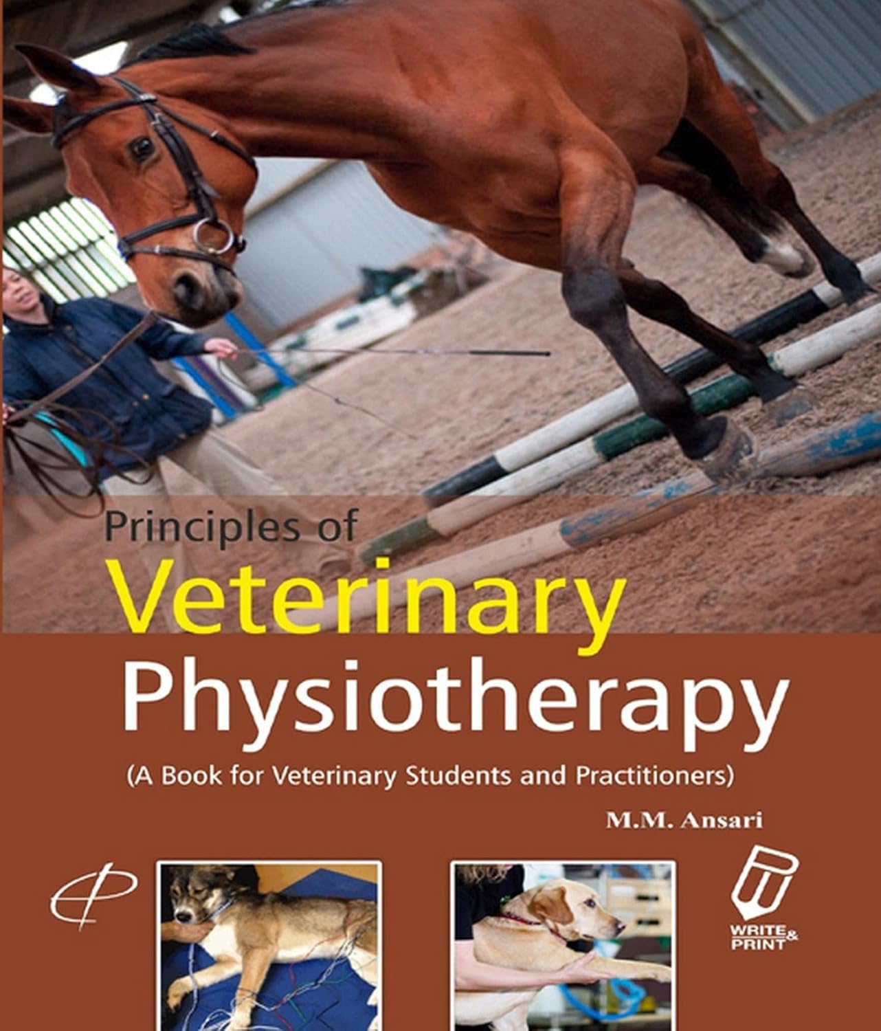 Principles of Veterinary Physiotherapy: A Book for Veterinary Students ...