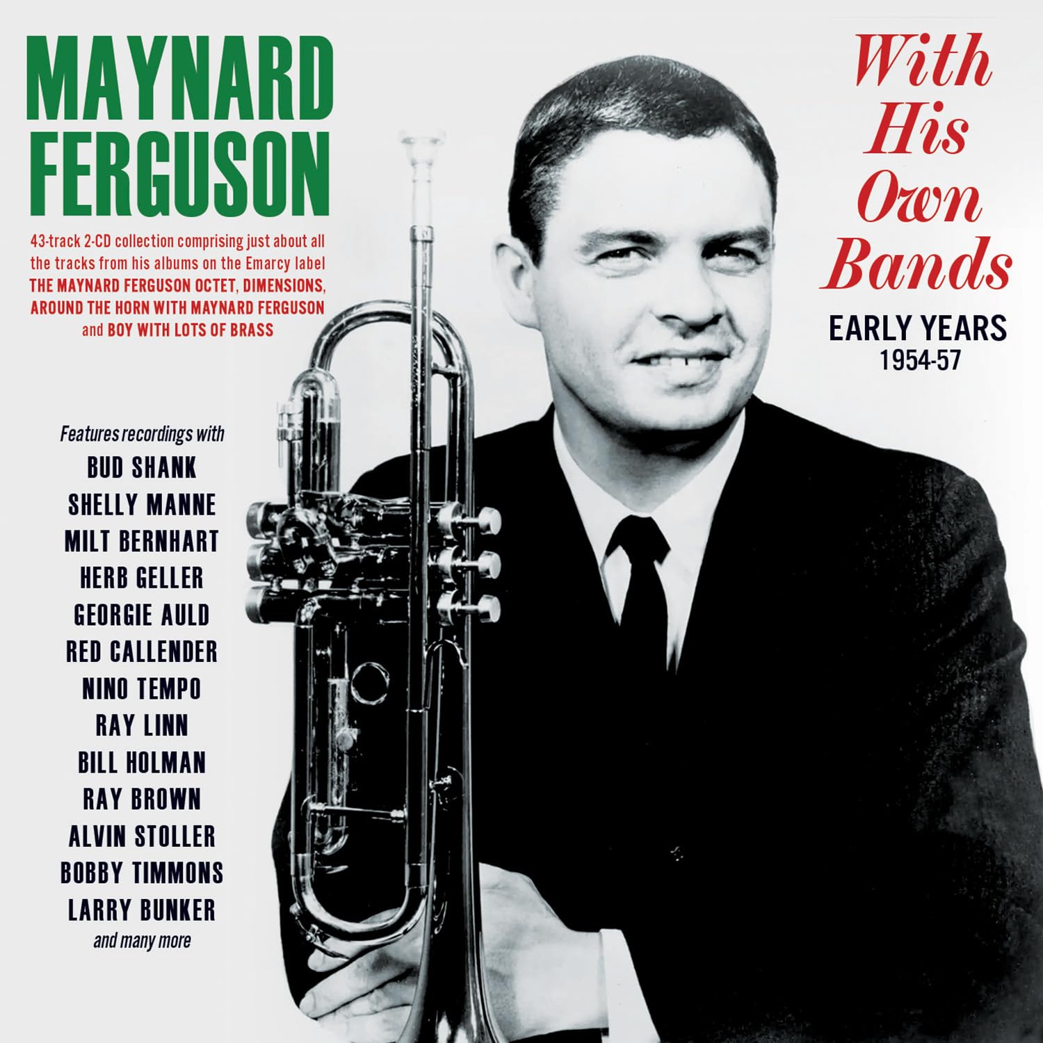 Ferguson, Maynard - With His Own Bands: Early Years 1954-57 - Amazon ...