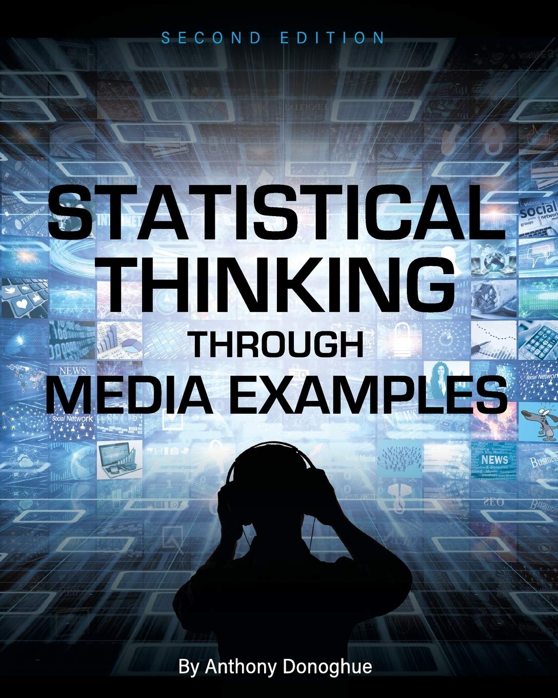 Amazon.com: Statistical Thinking through Media Examples: 9781516565535 ...