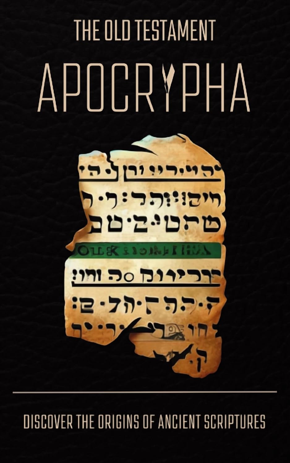 Exploring The Old Testament Apocrypha: Discover The Origins Of Tobit ...