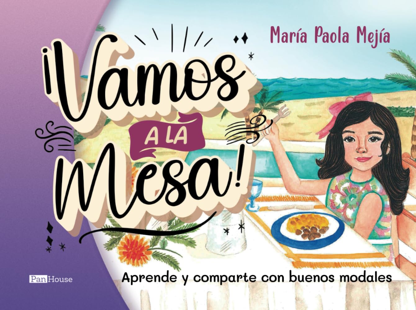 Vamos a la Mesa: Aprende y comparte con buenos modales (Spanish Edition ...