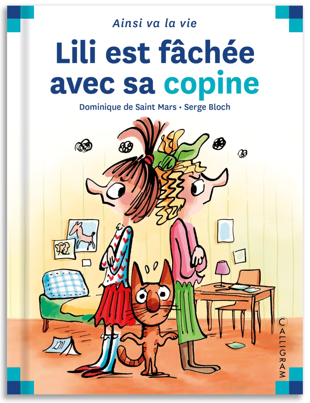 Lili est fâchée avec sa copine 14: De Saint Mars, Dominique, Bloch ...