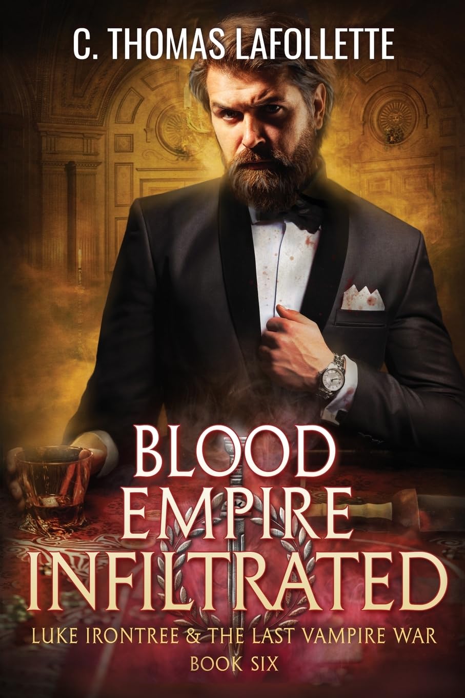 Amazon.com: Blood Empire Infiltrated (Luke Irontree & The Last Vampire ...