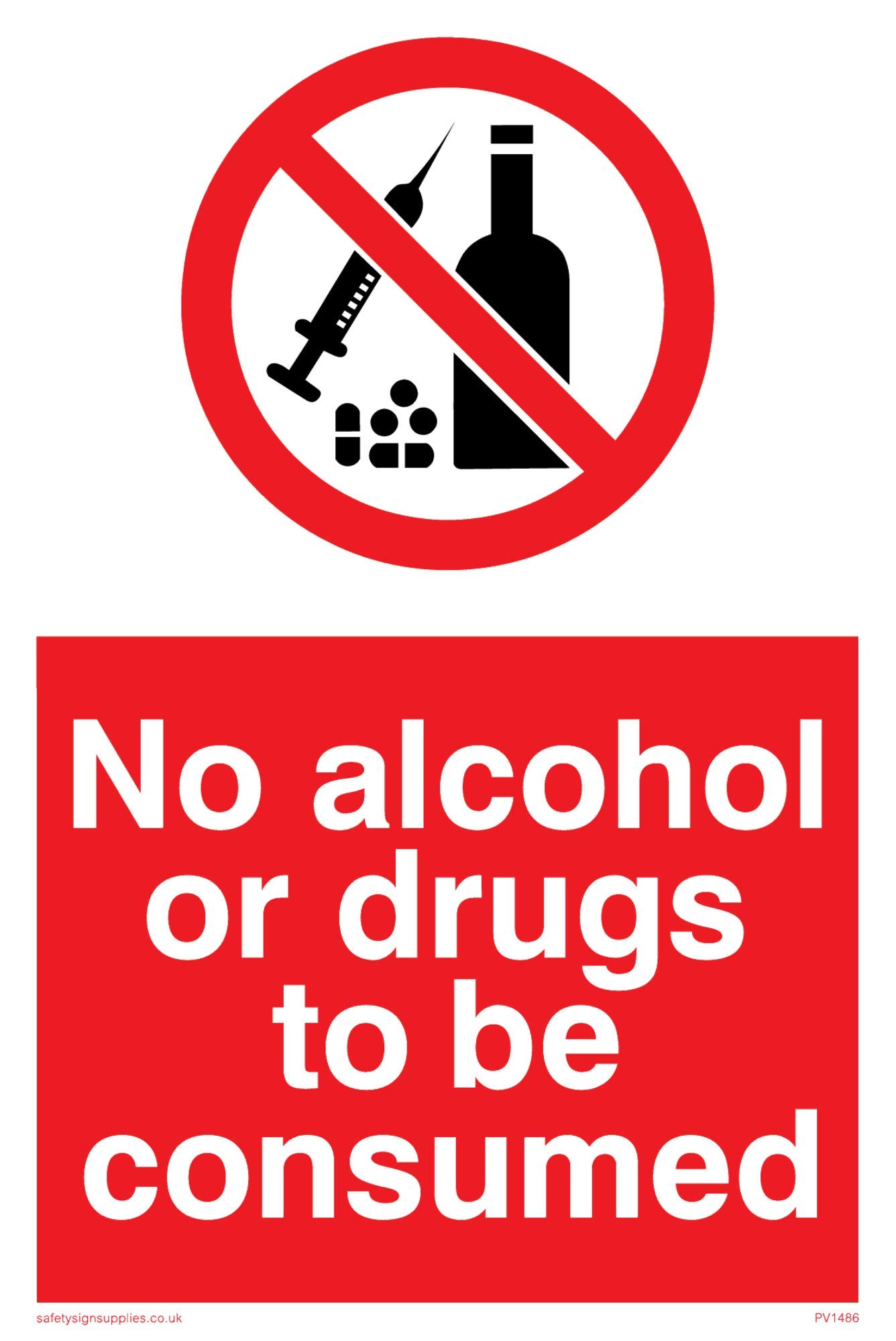 Viking Signs PV1486-A6P-V "No Alcohol Or Drugs To Be Consumed" Sign ...