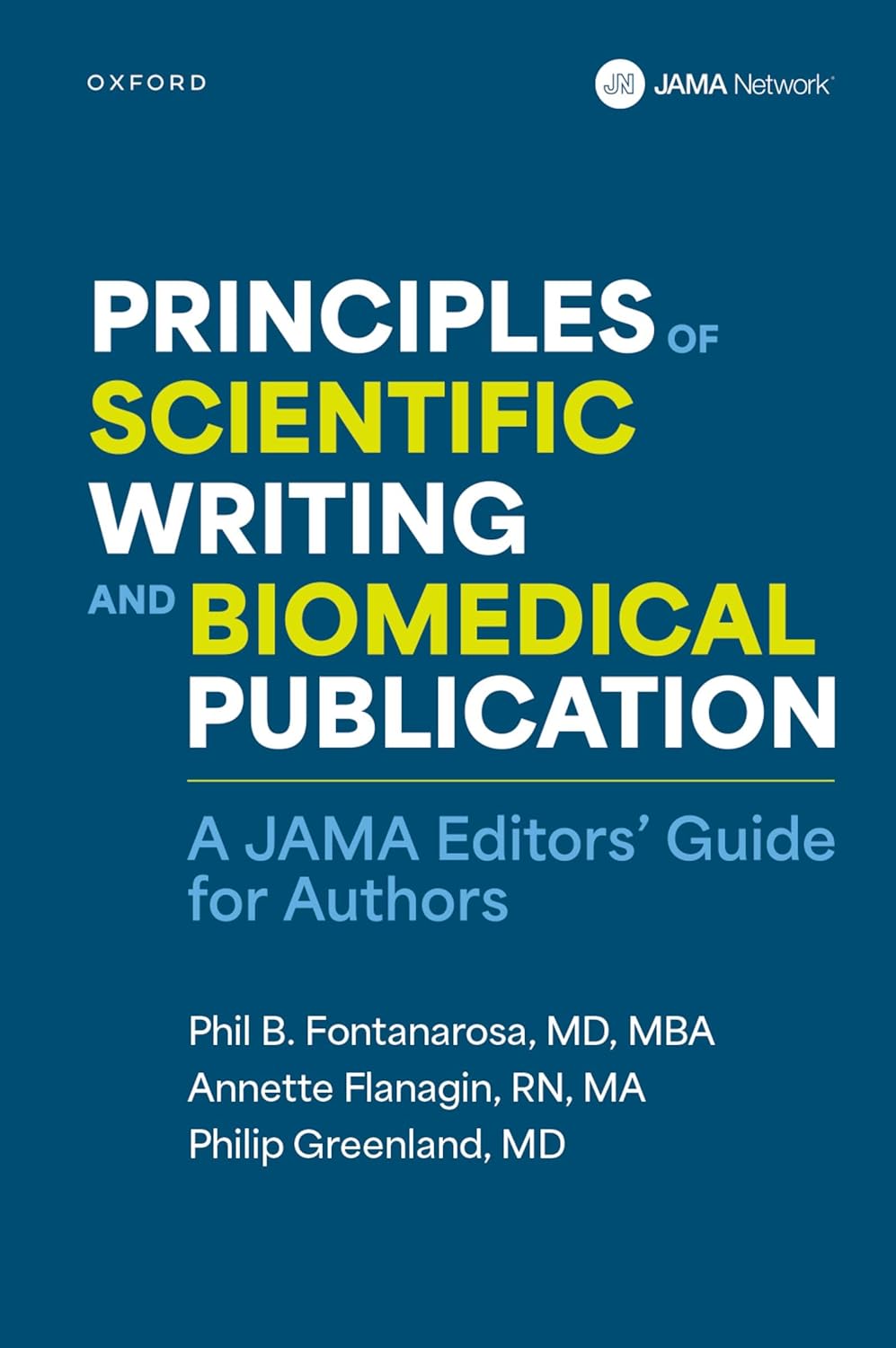 Principles of Scientific Writing and Biomedical Publication: A JAMA ...