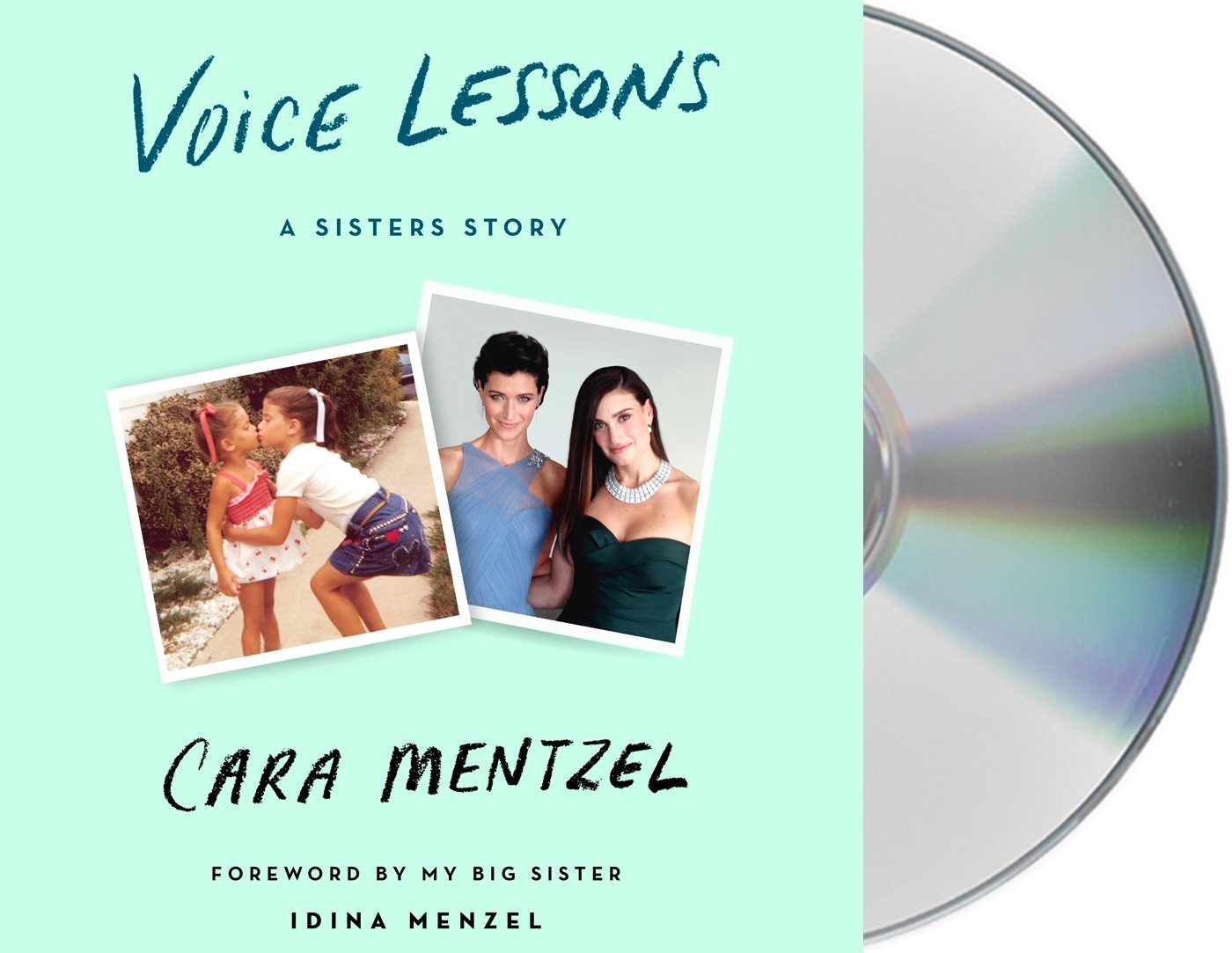 Voice Lessons: A Sisters Story: Mentzel, Cara, Mentzel, Cara, Menzel ...