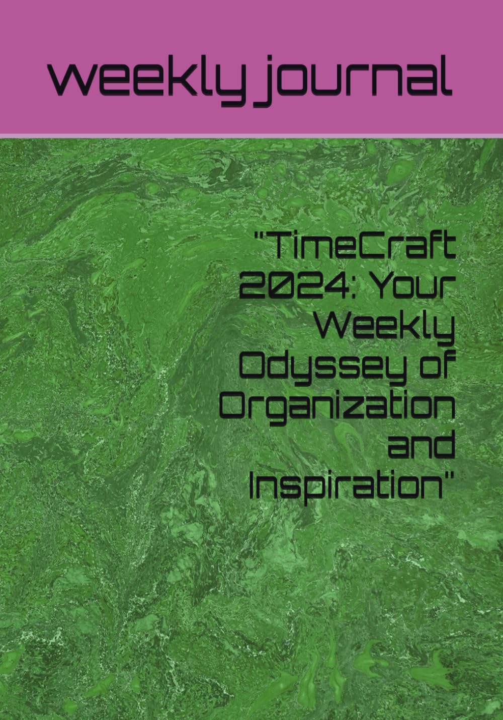 Buy "TimeCraft 2024: Your Weekly Odyssey of Organization and Inspiration" Online at desertcartINDIA