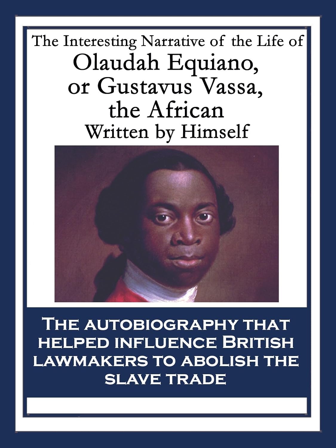 Amazon.com: The Interesting Narrative of the Life of Olaudah Equiano ...