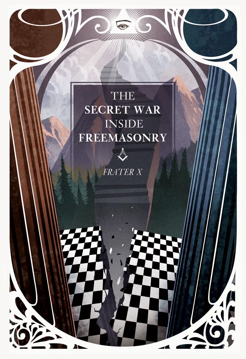 The Secret War Inside Freemasonry - Kindle edition by X, Frater, X ...