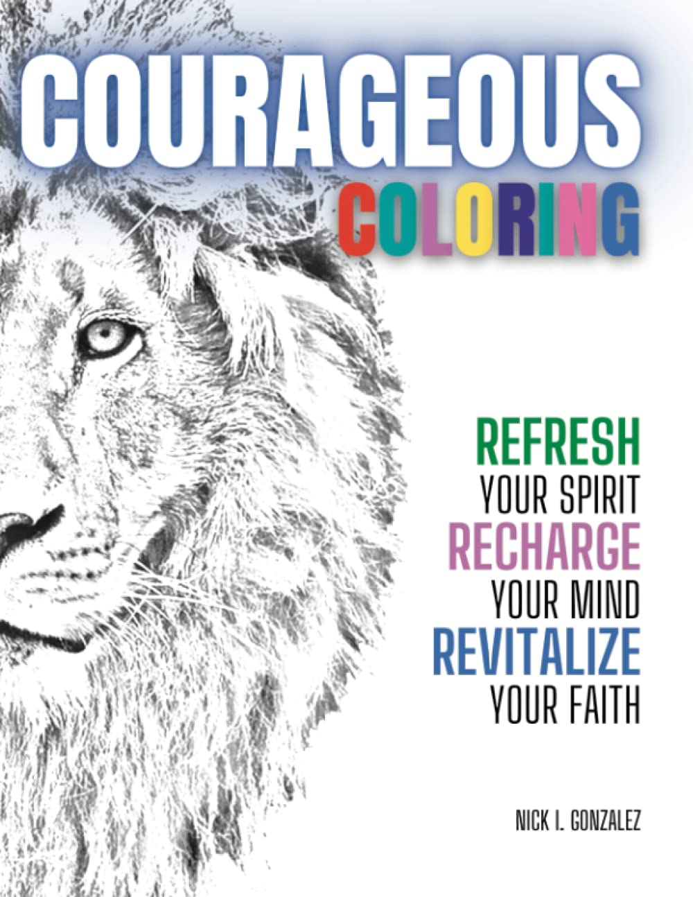 Amazon.com: Courageous Coloring for Adults: Refresh your Spirit ...