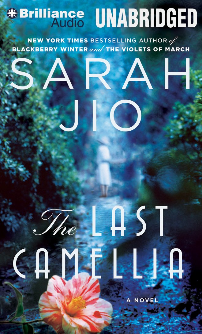 The Last Camellia: A Novel: Jio, Sarah, Eyre, Justine: 9781469231242 ...