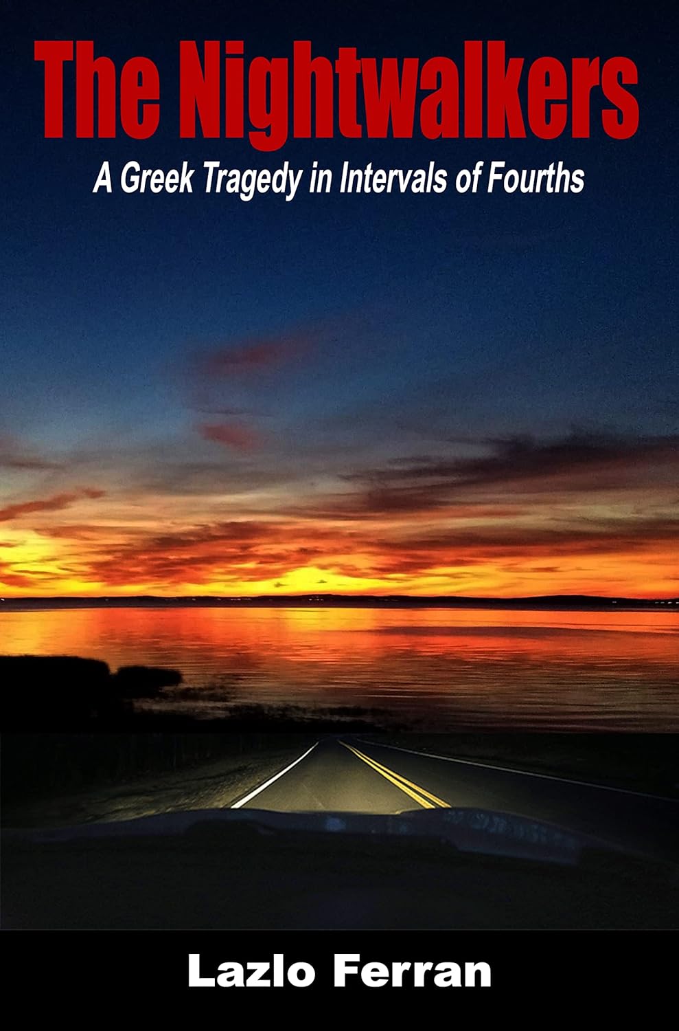 The Nightwalkers: A Greek Tragedy in Intervals of Fourths - Kindle ...