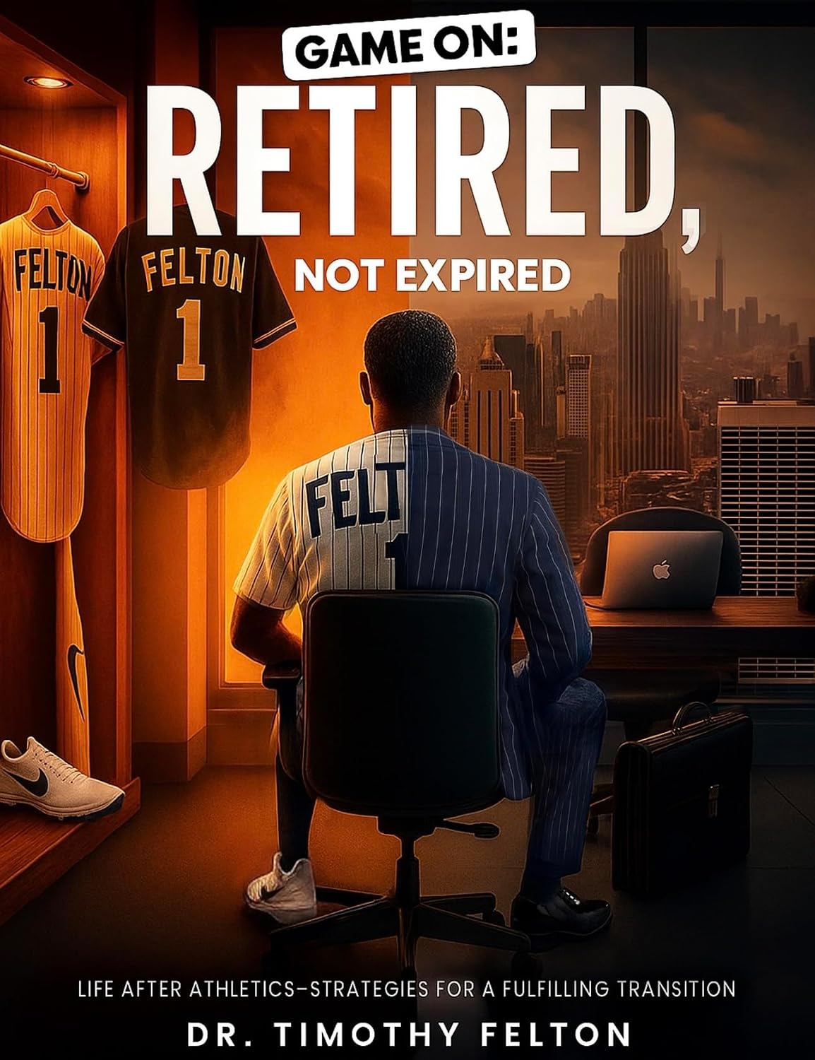 Game On, Retired Not Expired : Life After Athletics-Strategies for a ...